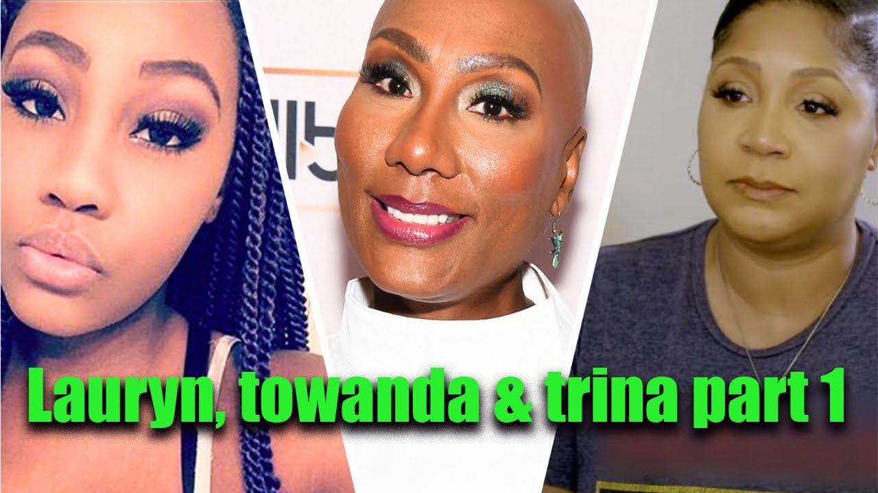Trina & Towanda Braxton new public strategy Lauren's silent battle ...