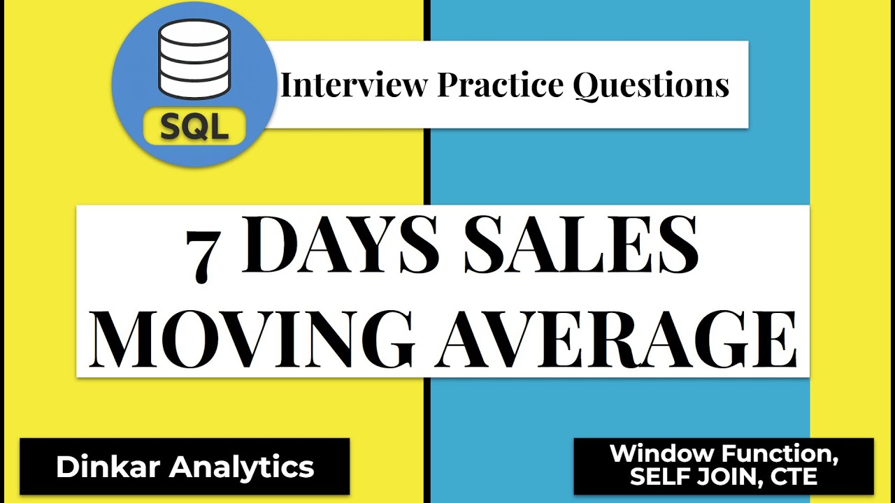 7-Day Moving Average in SQL | Window Functions, Self Join, CTE ...