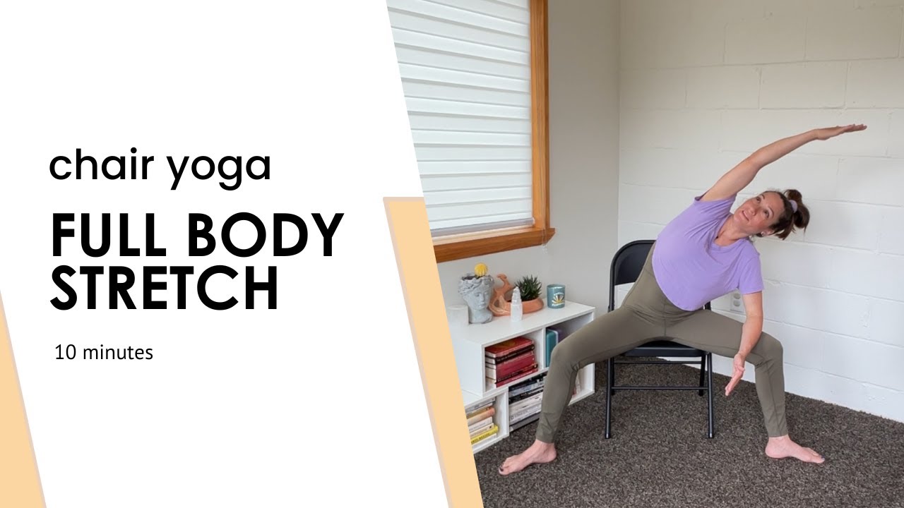 Chair Yoga: Full Body Stretch - YouTube