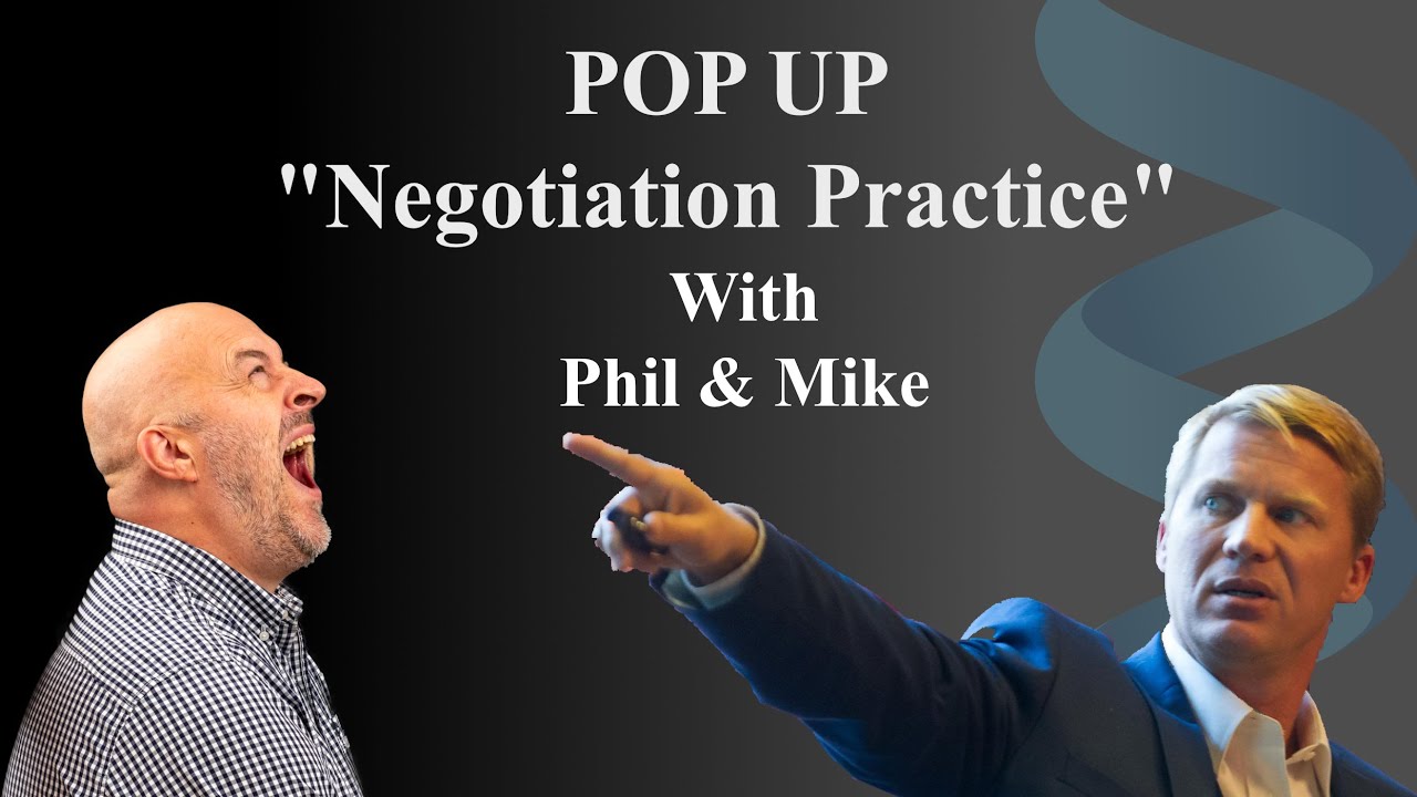POPUP - Live Negotiation Practice with Philip Brown & Mike Inman - YouTube