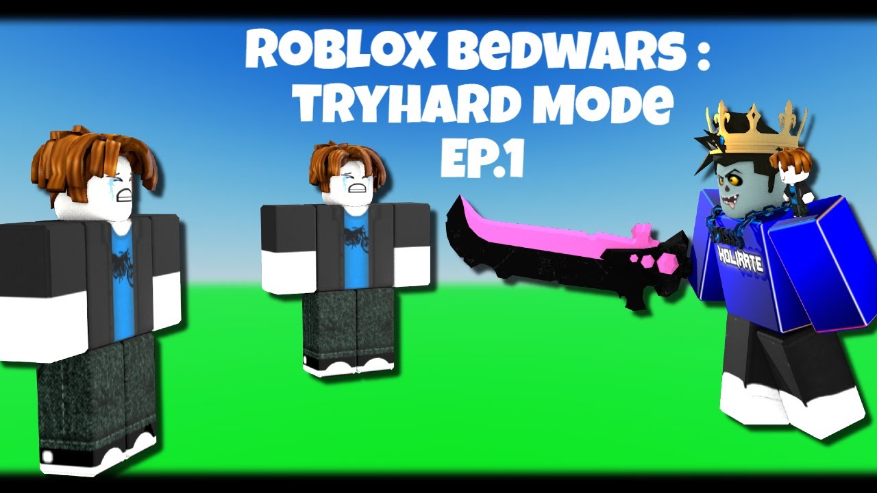 ROBLOX BEDWARS : TRYHARD MODE - EP.1 - YouTube