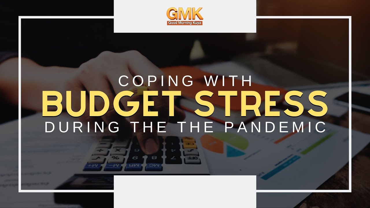 Coping with budget stress during the pandemic | Usapang Pangkalusugan ...