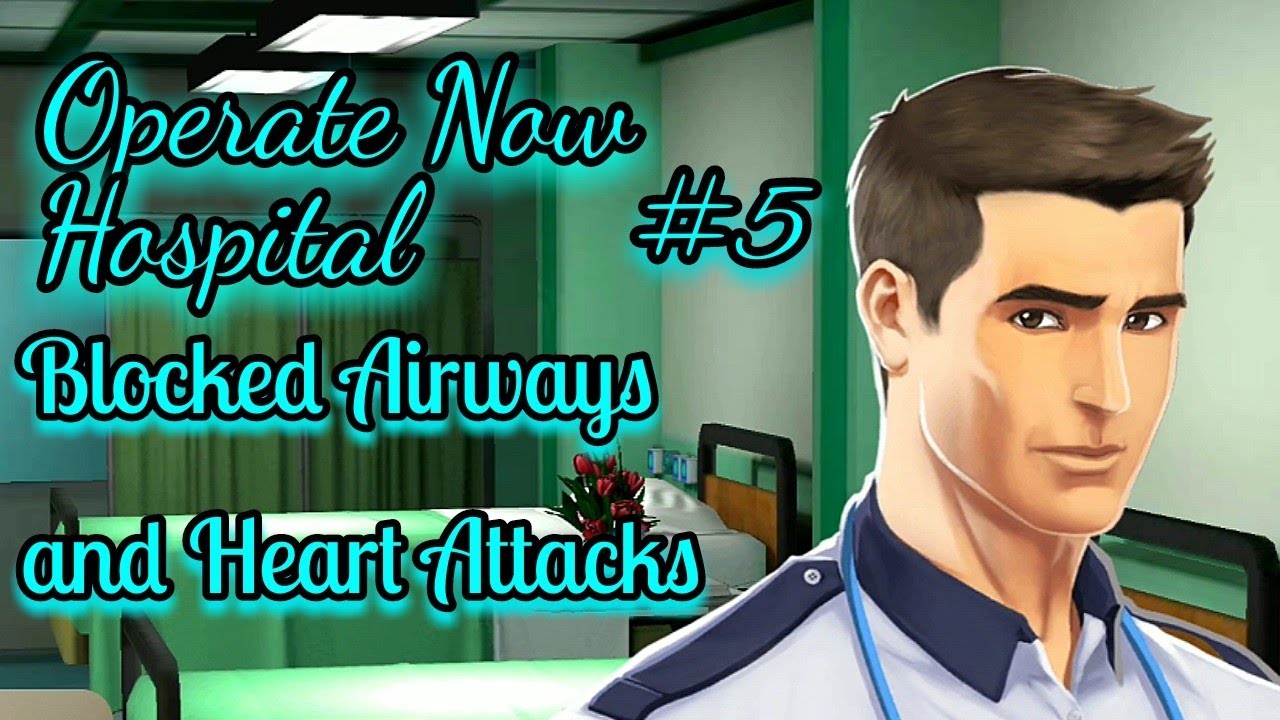Operate Now Hospital - #5 - Blocked Airways and Heart Attacks - YouTube