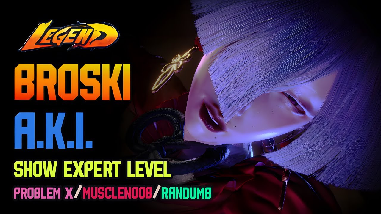 Street Fighter 6 Broski A K I Vs Problem X 🔥 Musclenoob 🔥 Randumb 🔥