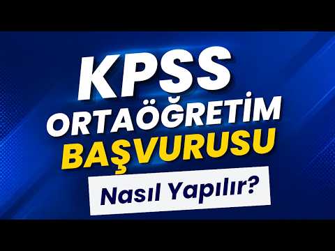 2026 KPSS ORTAÖĞRETİM NASIL BAŞVURU YAPILIR ?
