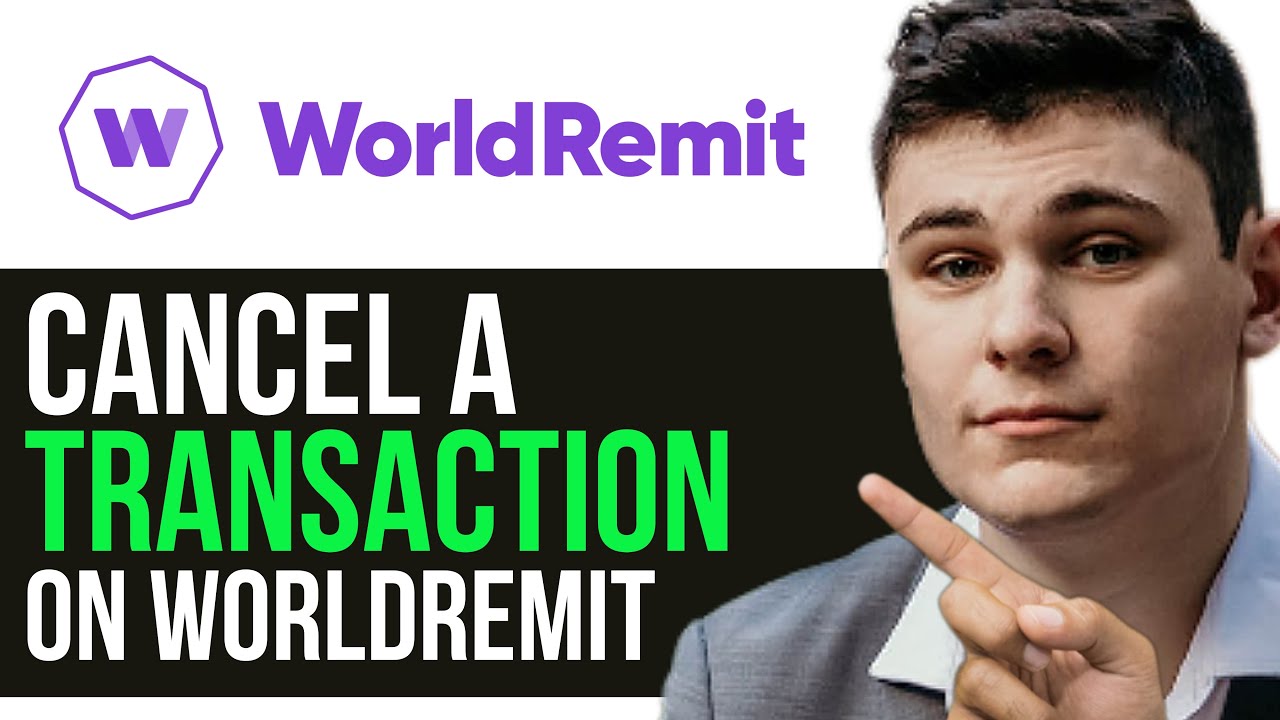 HOW TO CANCEL A TRANSACTION ON WORLDREMIT 2024 FULL GUIDE YouTube how-to-cancel-a-transaction-on-worldremit-2024-full-guide-youtube