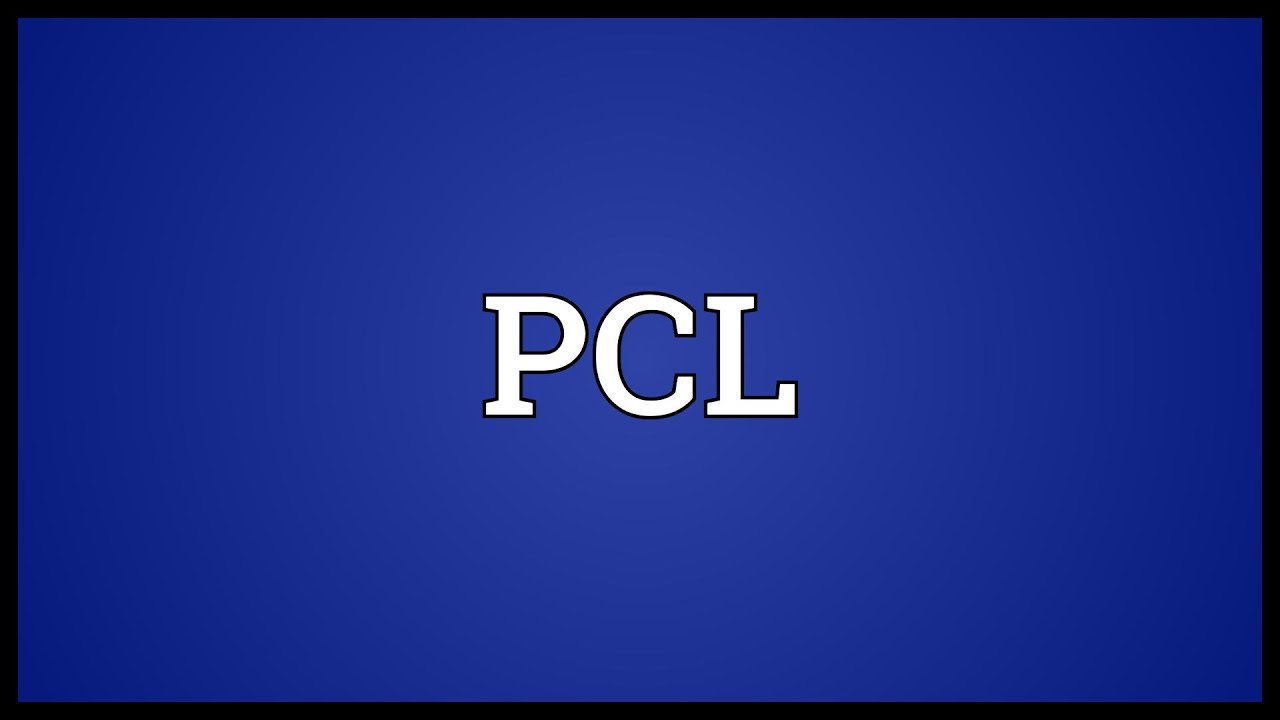 PCL Meaning - YouTube