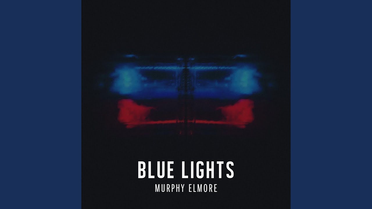 Blue Lights - YouTube