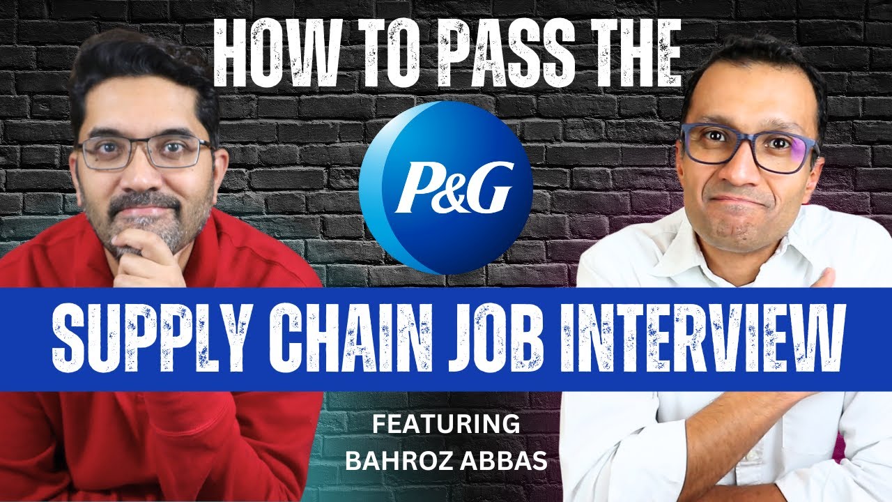 How to Pass the P&G Supply Chain Job Interview? Million Dollar Tips ...