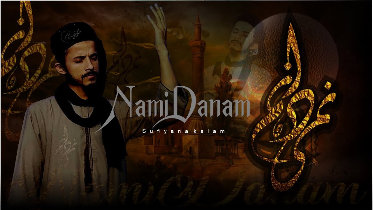 Nami Danam | Azeemuddin Shaikh | Sufi Kalam [HD] - YouTube