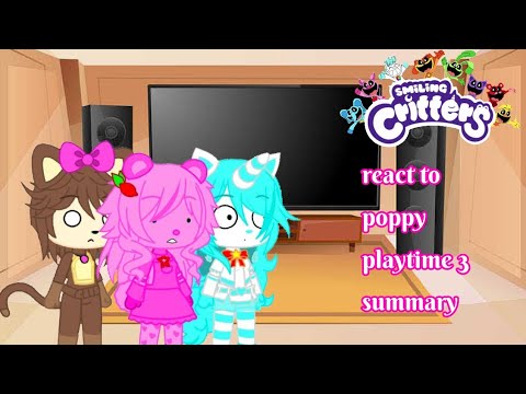 smiling critters react to poppy playtime chapter 3 summary - YouTube