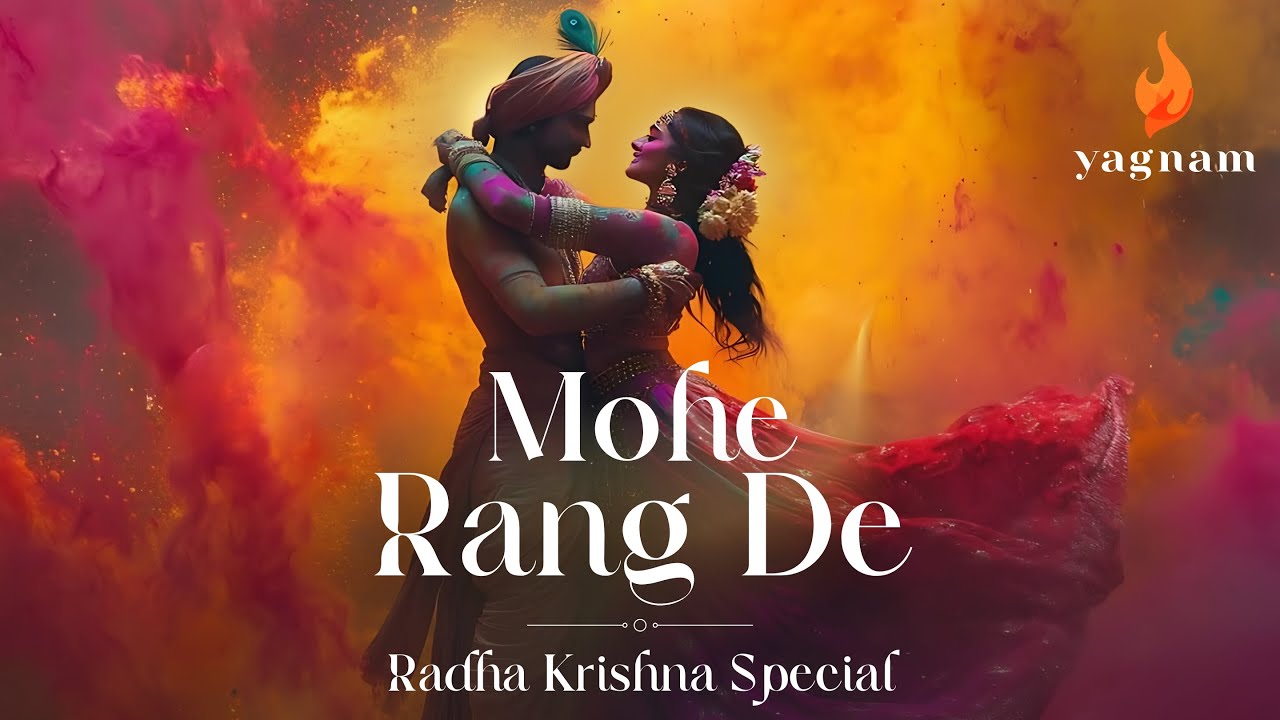 Mohe Rang De | Radha Krishna Holi Bhajan | Yagnam #RadhaKrishn - YouTube