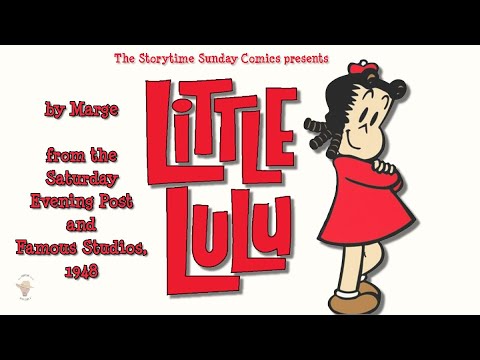 Storytime Sunday Comics: LITTLE LULU | The Dog-Showoff (1948)