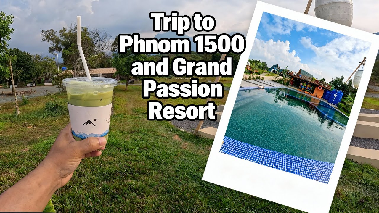 Phnom 1500 | Grand Passion Resort - YouTube