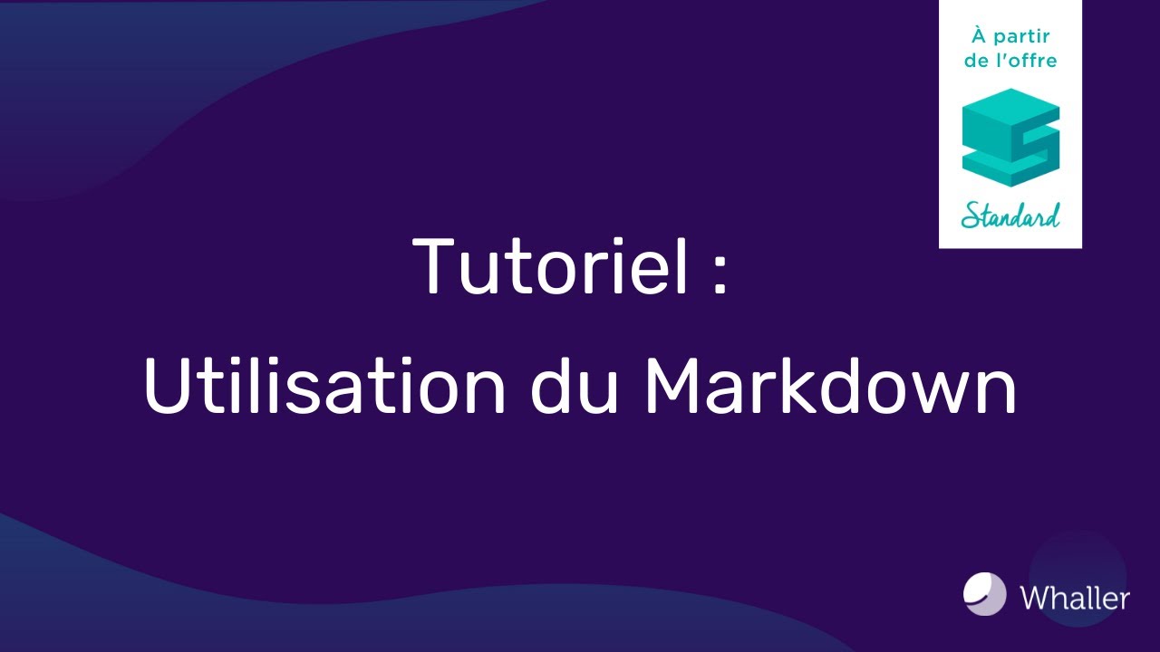 Tutoriel Whaller : Utilisation du Markdown - YouTube