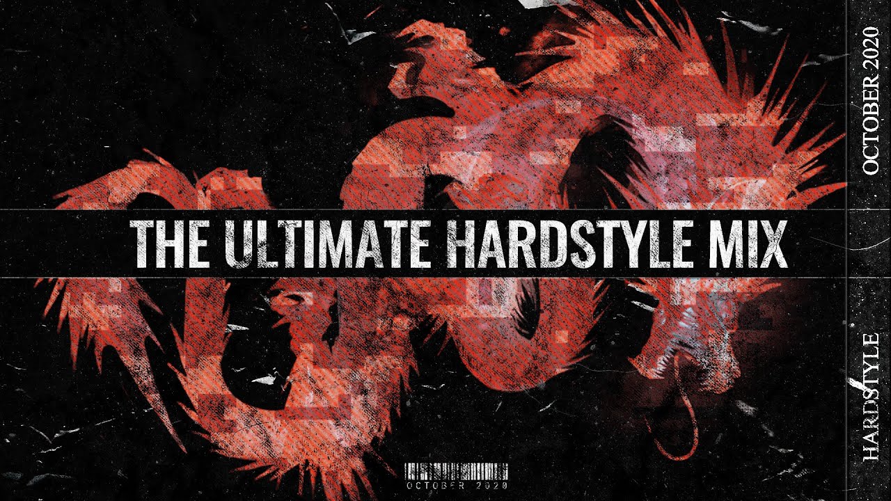 The Ultimate Hardstyle Mix - October 2020 - YouTube