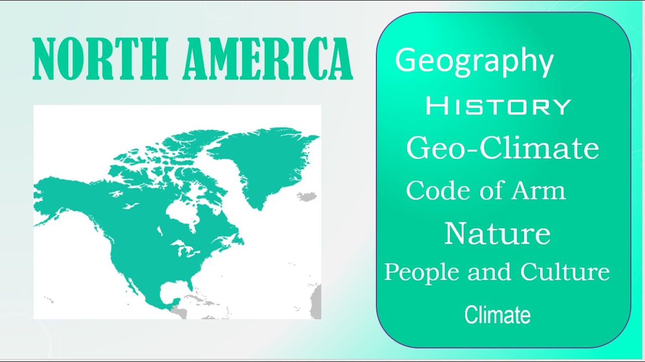 North America - All you need to know about Geography, History, Nature ...
