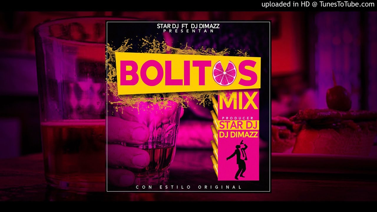 Bolitos Mix 2018 - Dj Dimazz Ft Star Dj - YouTube