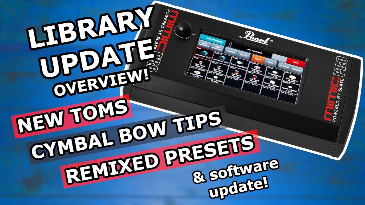 Pearl Mimic Pro Library Update June 2020 Overview - New Sound Demos & v ...