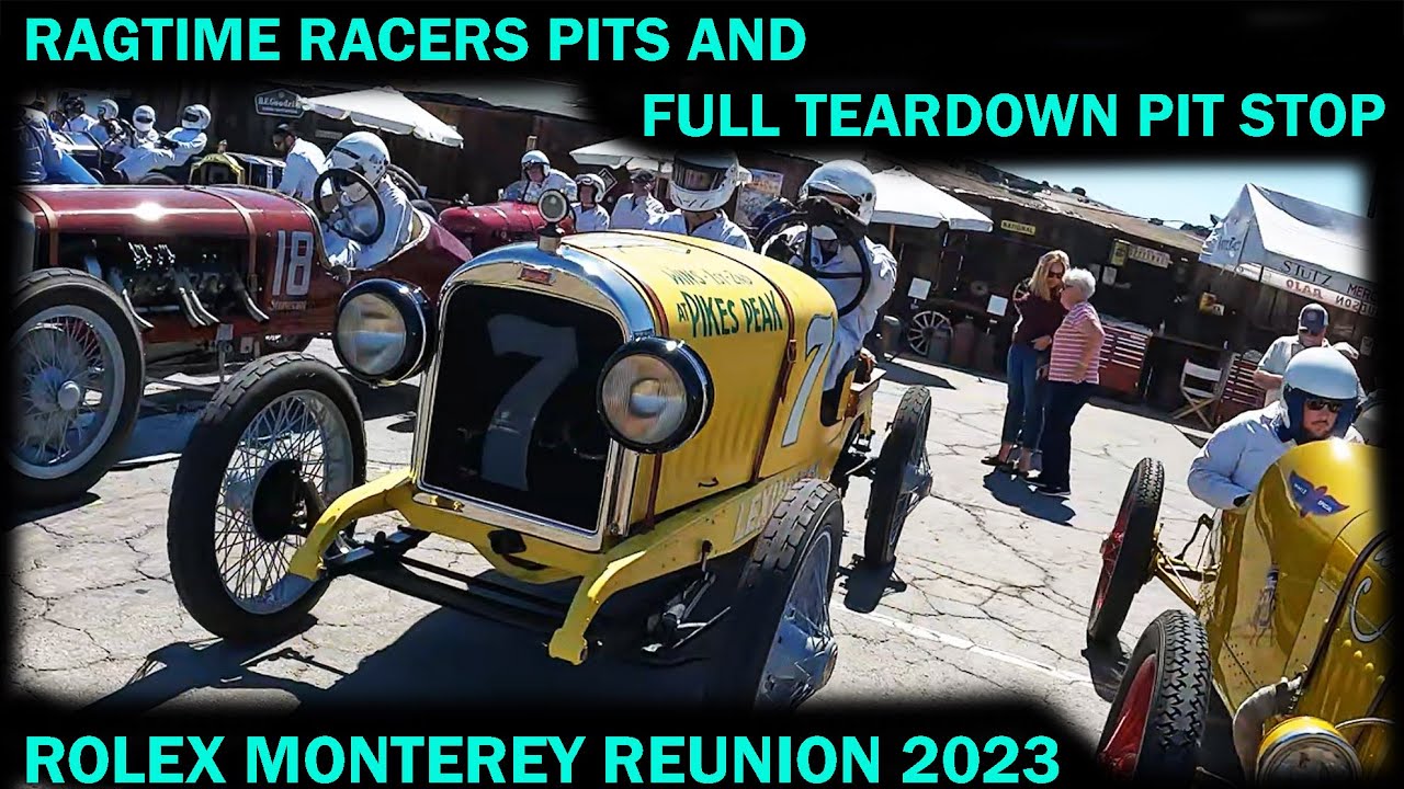 RAG TIME RACERS PITS AND FULL TEARDOWN PIT STOP AT THE ROLEX MONTEREY ...