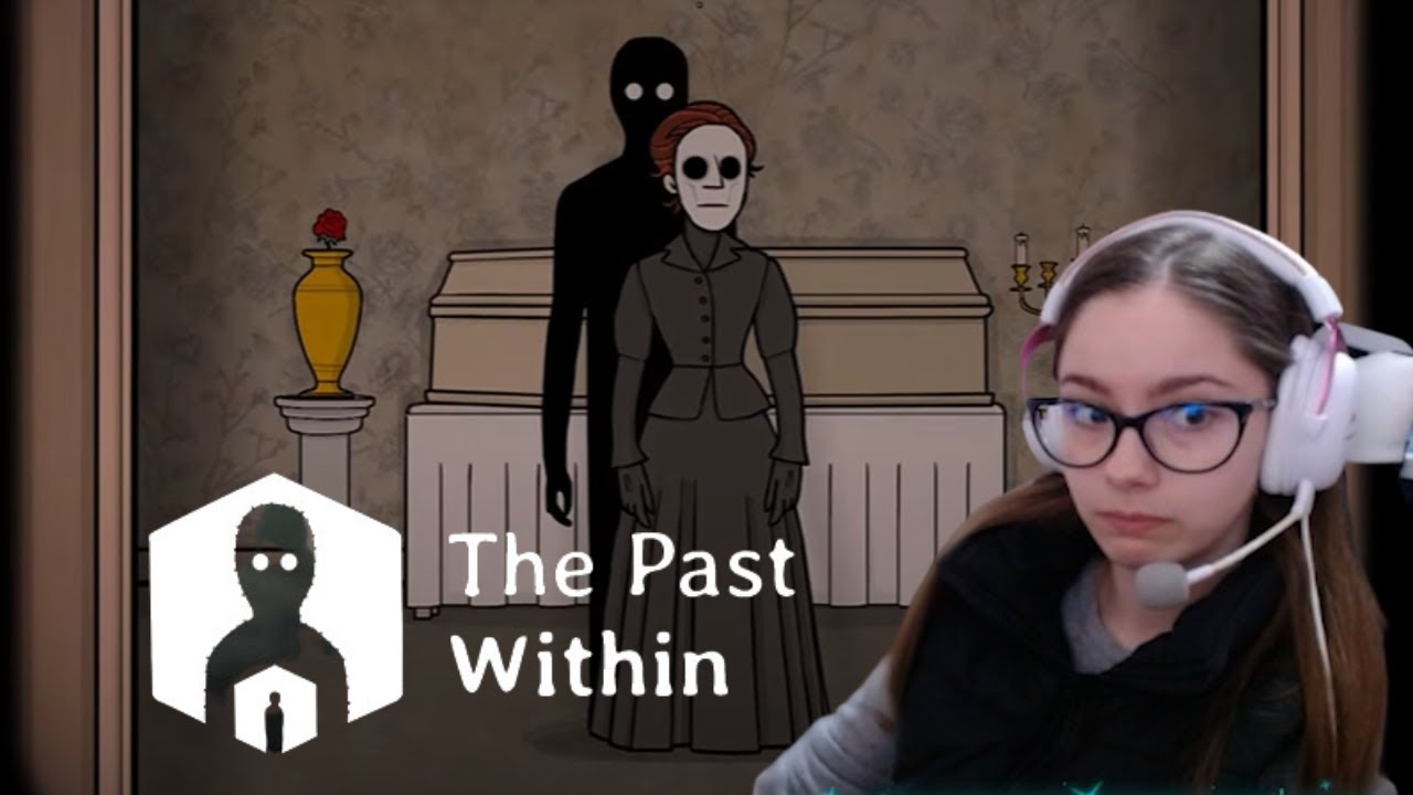 The Past Within part 1 (The Past) | Stream 16.05 - YouTube