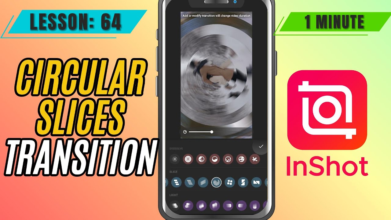 How to Add Circular Slices Transition in InShot - Lesson 64 InShot ...
