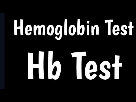 Hemoglobin Test | Hb Test | Normal Hb Range | Symptoms & Causes Of Low Hb |