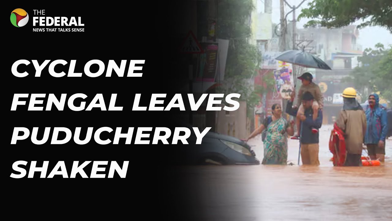 Cyclone Fengal devastates Puducherry: At least 3 dead, 600 rescued amid ...