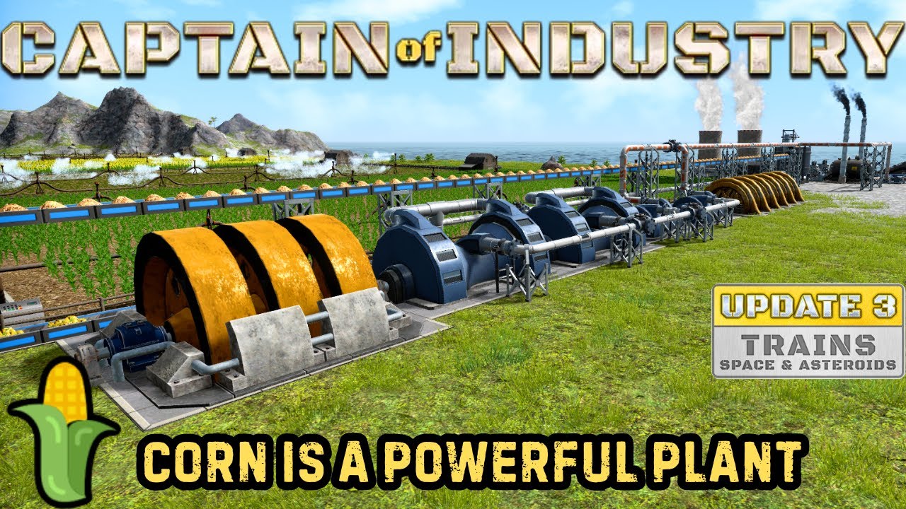 Captain of Industry Update 3: A Corn-Powered Power Plant! - YouTube
