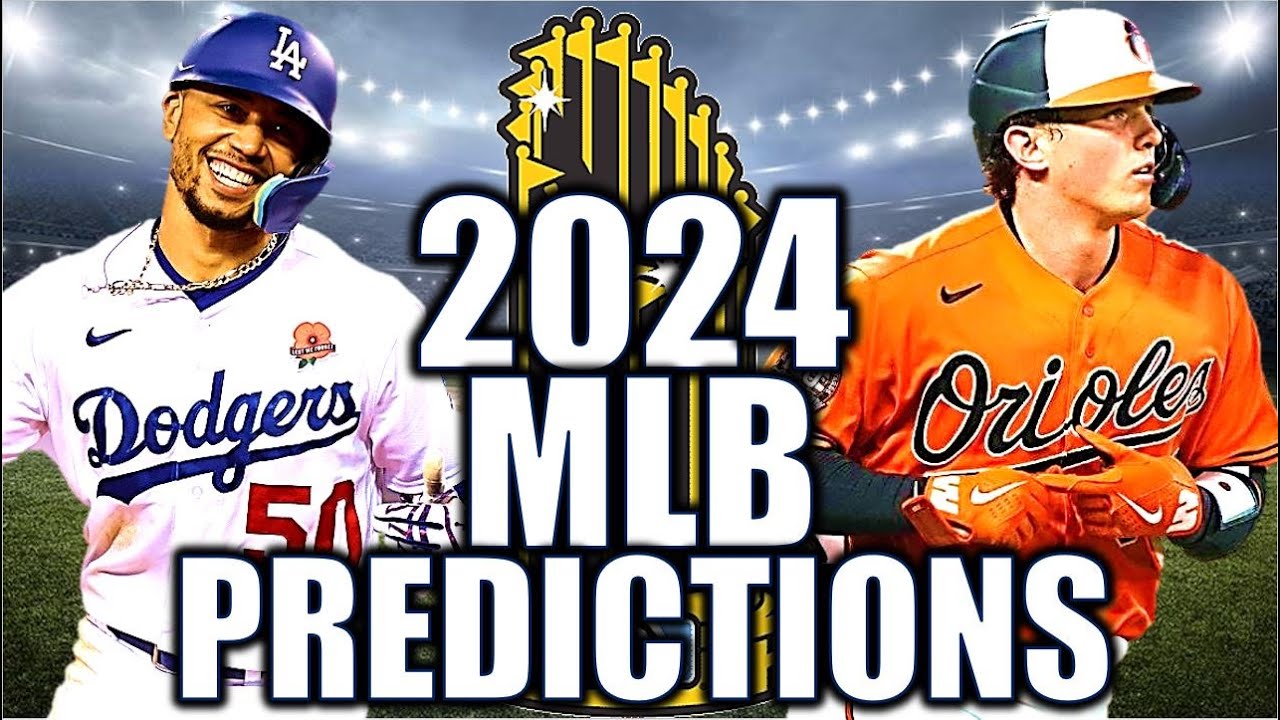 2024 MLB Predictions - World Series, MVP, Cy Young, ROY, & More! - YouTube