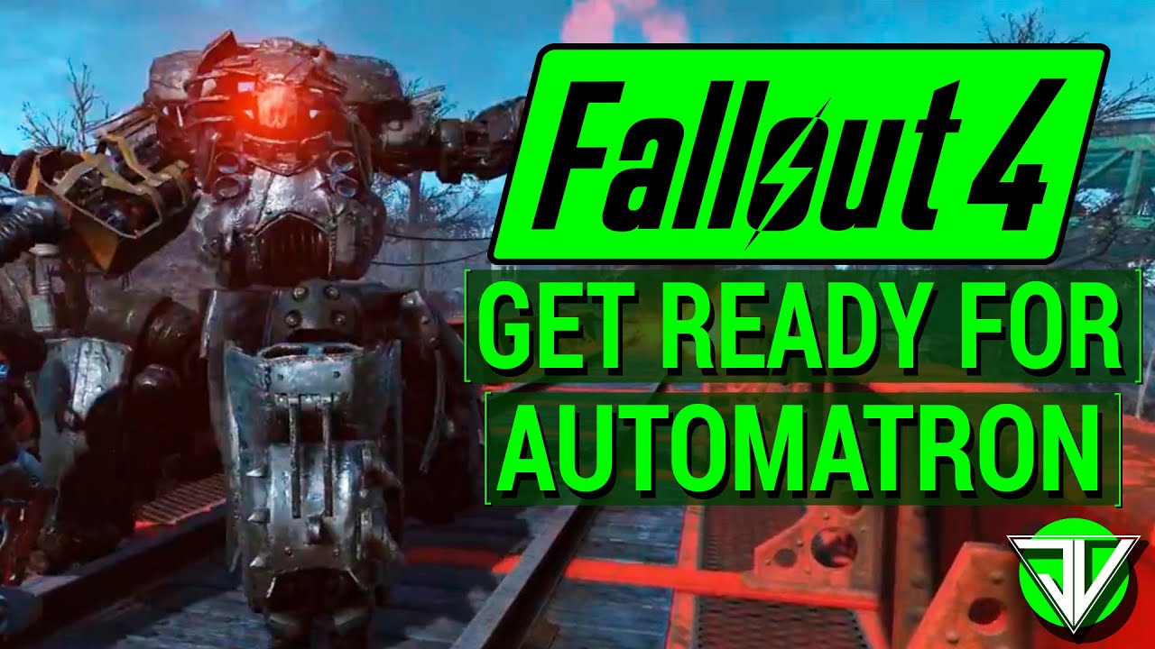FALLOUT 4: How To Prepare YOUR Character for AUTOMATRON DLC Next Week ...