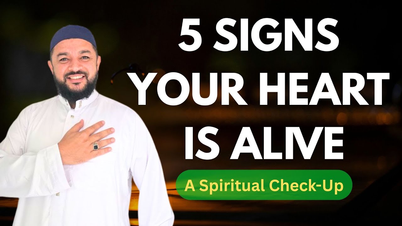 5 Signs Your Heart Is Alive – A Spiritual Check Up - YouTube