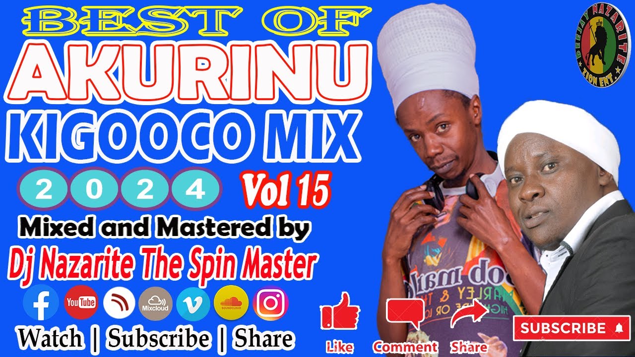 Best of Akurinu Kigooco Non-stop Mix 2024 Vol 15 | Dj Nazarite Gospel ...