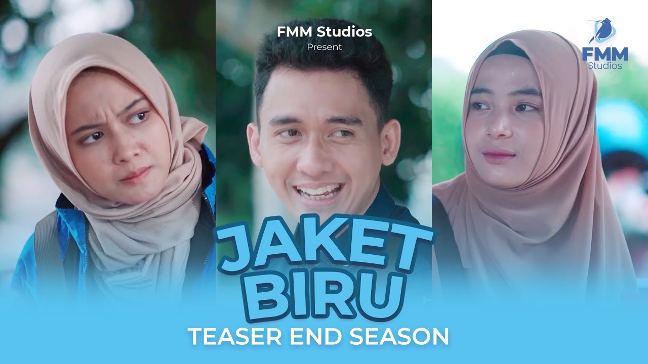 Teaser End Season Jaket Biru - Web Series Inspirasi - YouTube
