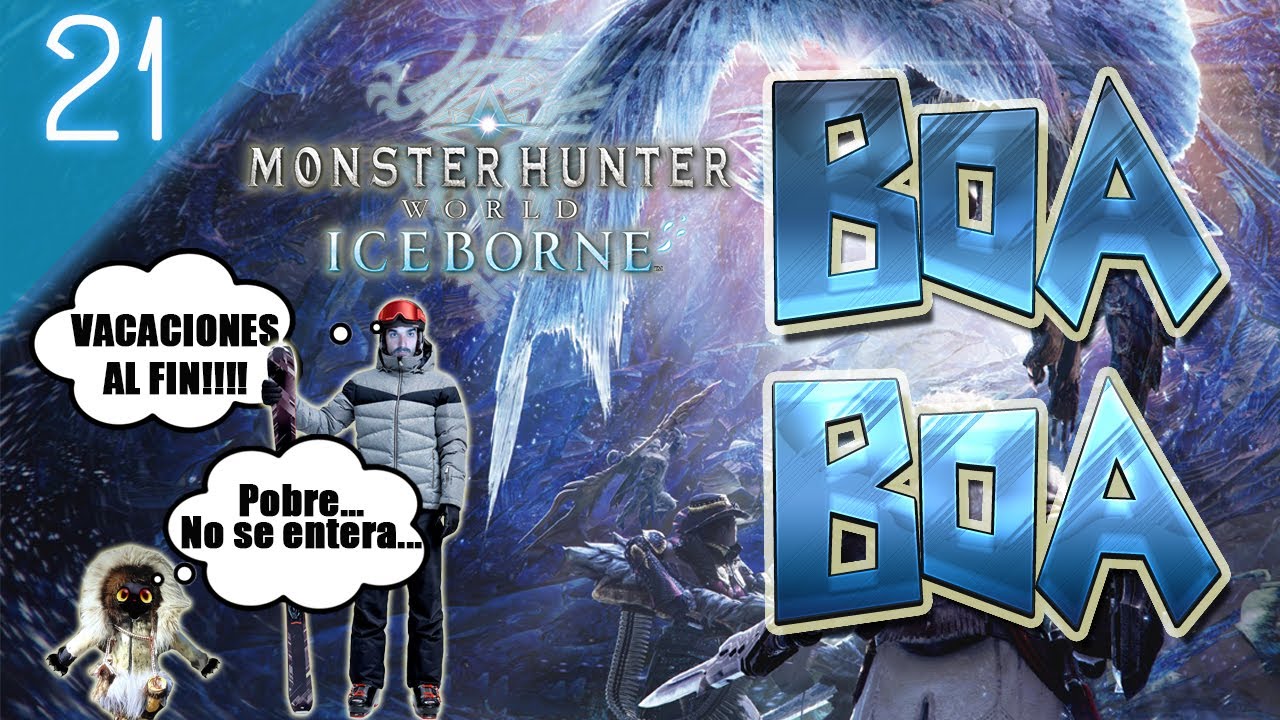 😭😭Malas Noticias Y La MISIÓN De Los BOA BOA | Monster Hunter World ...