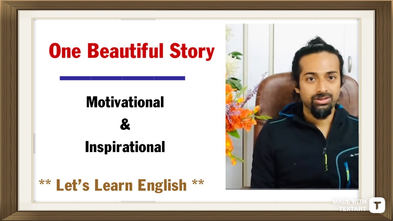 Motivational Video | Learn English from this story | Develop Fluency and Pronunciation | Rupam ...