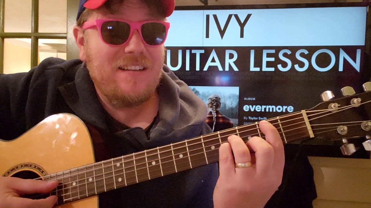 How To Play ivy guitar Taylor Swift // easy guitar tutorial beginner ...