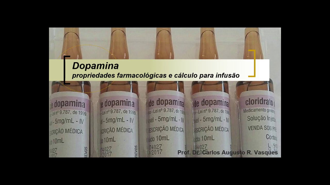 Dopamina: propriedades farmacológicas e cálculo para infusão - YouTube