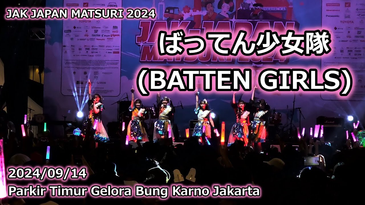 ばってん少女隊 (BATTEN GIRLS) 240914 Jak-Japan Matsuri 2024 in Jakarta - YouTube