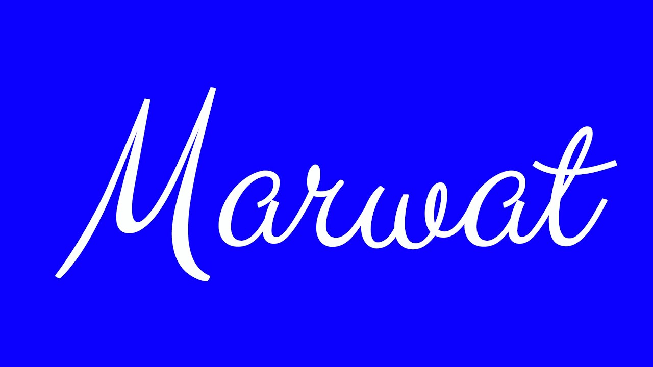 Learn how to Write the Name Marwat Signature Style in Cursive Writing ...