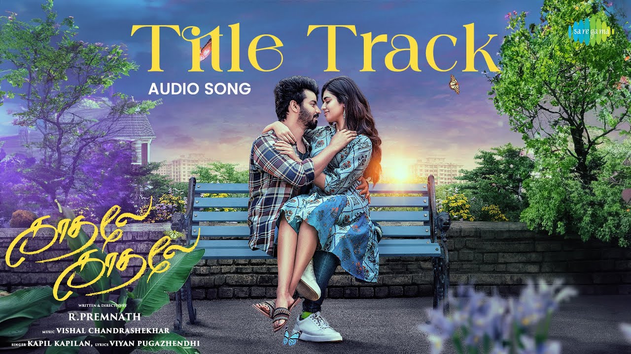 Kadhale Kadhale Title Track - Audio Song | Mahat, Meenakshi | Vishal ...