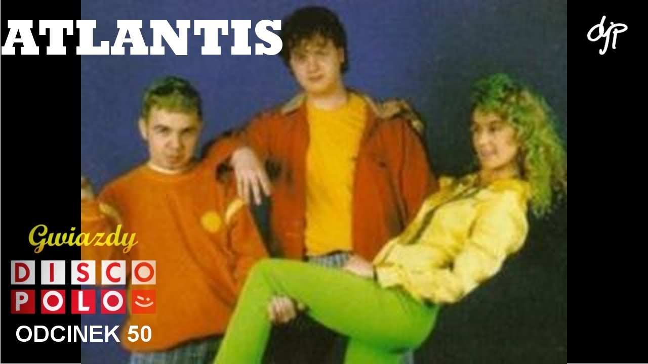 ATLANTIS - Gwiazdy disco polo - YouTube