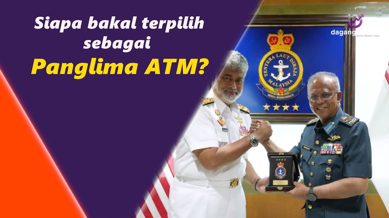 Siapa bakal terpilih sebagai Panglima ATM? - YouTube
