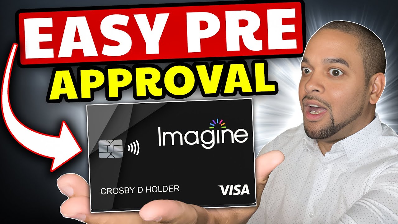 Get Pre-approved For The IMAGINE Visa Credit Card In 2 mins - YouTube