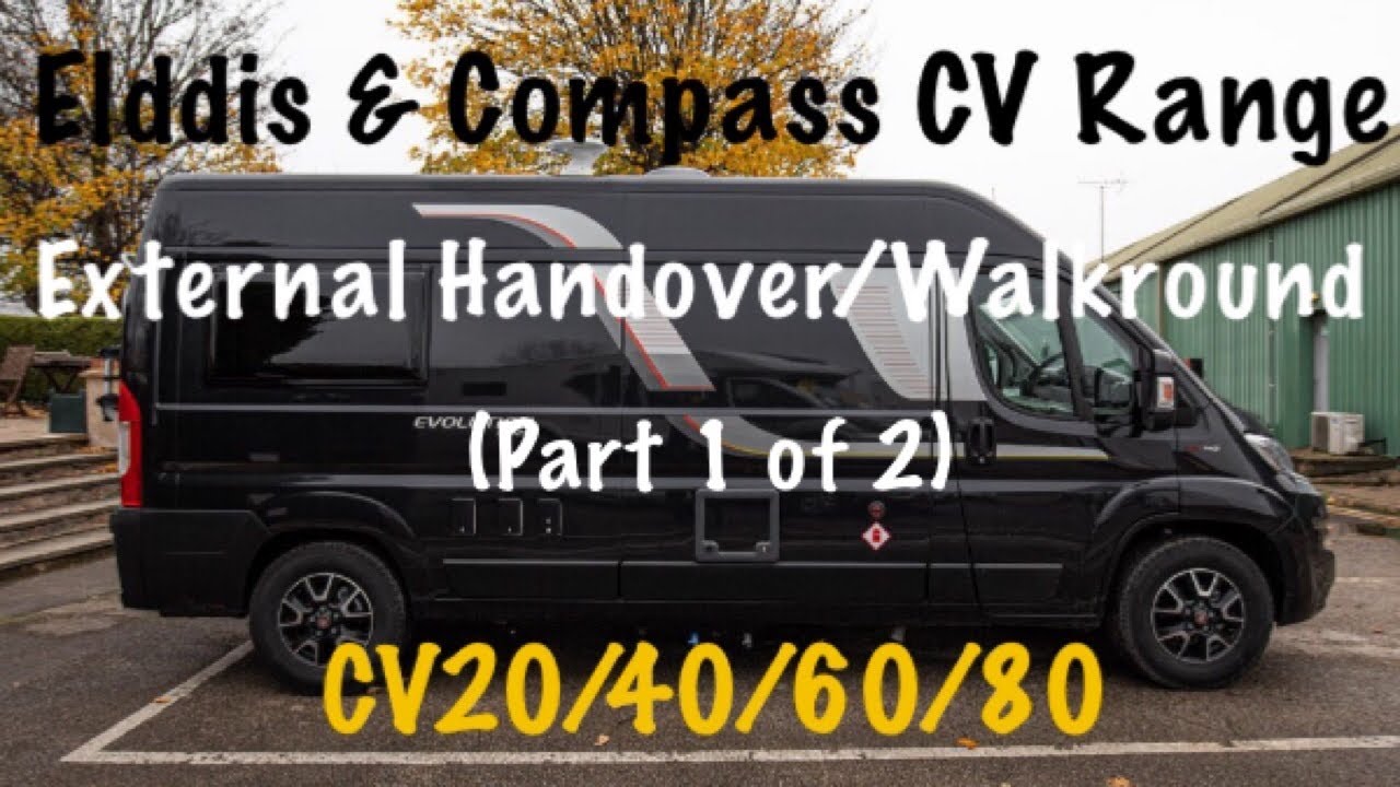 Elddis Compass CV20 CV40 CV60 CV80 External Walkround Handover Tour ...