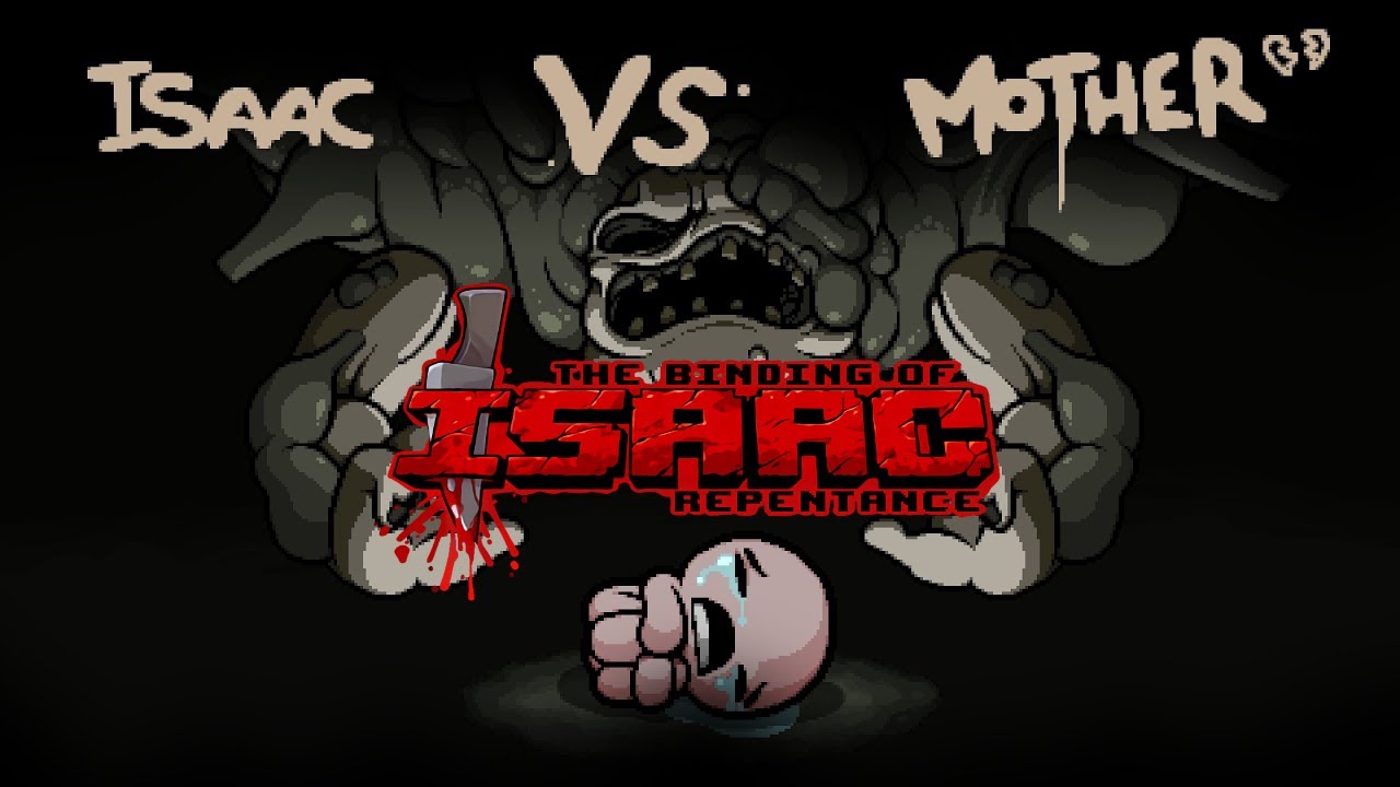 The Binding of Isaac Repentance Isaac VS The Mother - YouTube