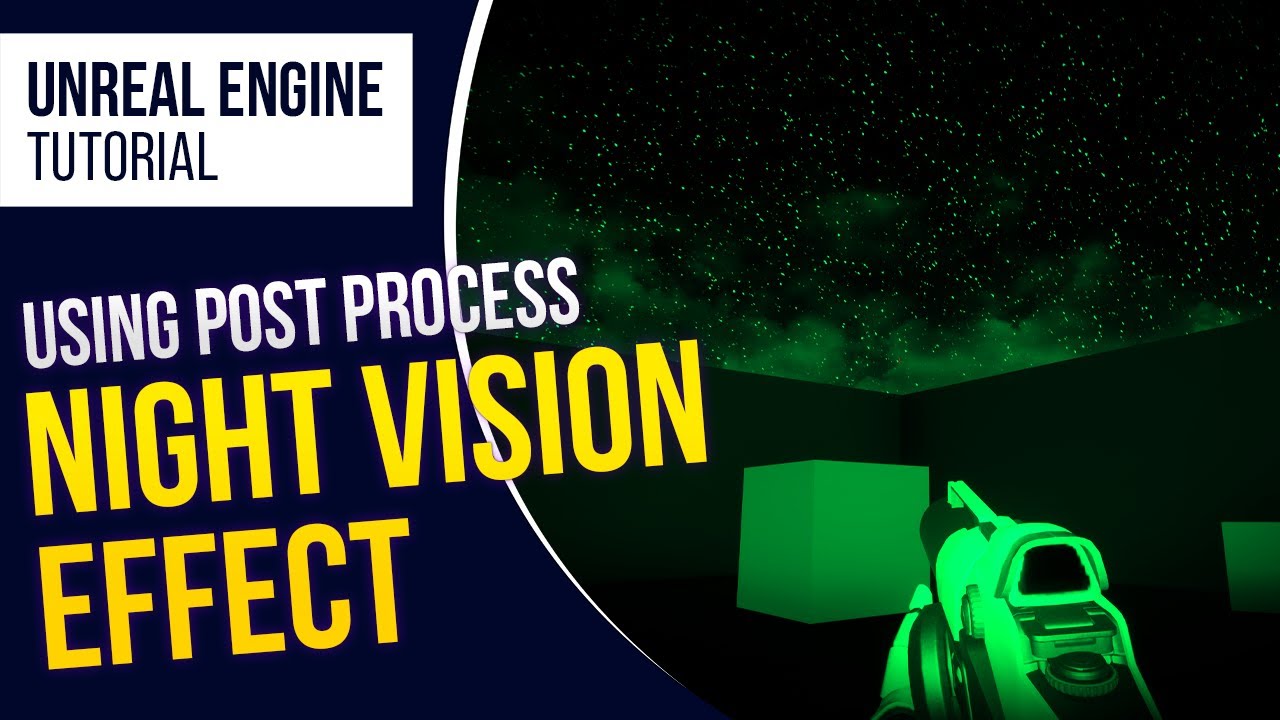 UE4 FPS Night Vision l Unreal Engine 4.26 (Tutorial) - YouTube