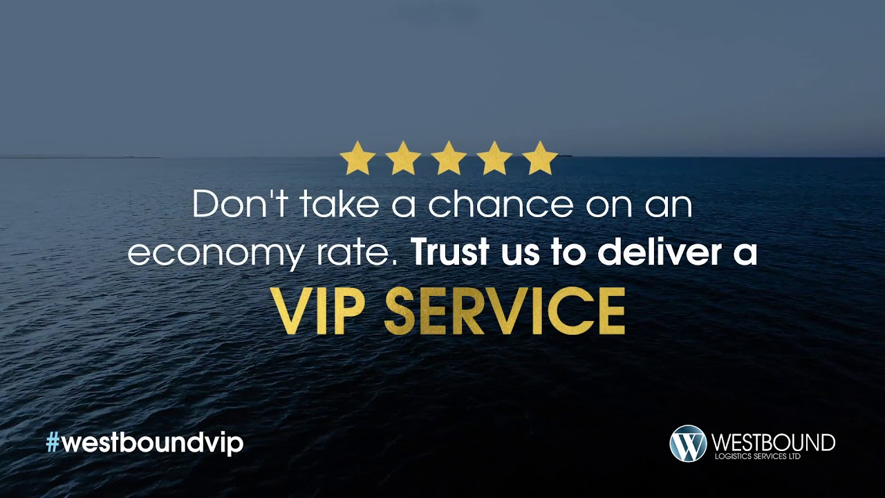 Westbound VIP Logistics Service - Your business deserves the best - YouTube