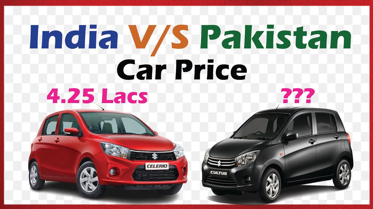 INDIA VS PAK CAR Price - YouTube