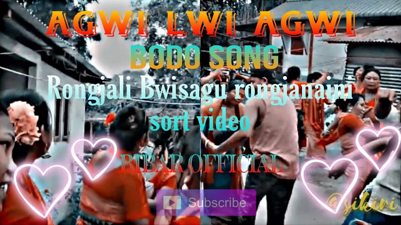 AGWI LWI AGWI || Rongjali Bwisagu Ao Jo Rongjanai || Short video ...